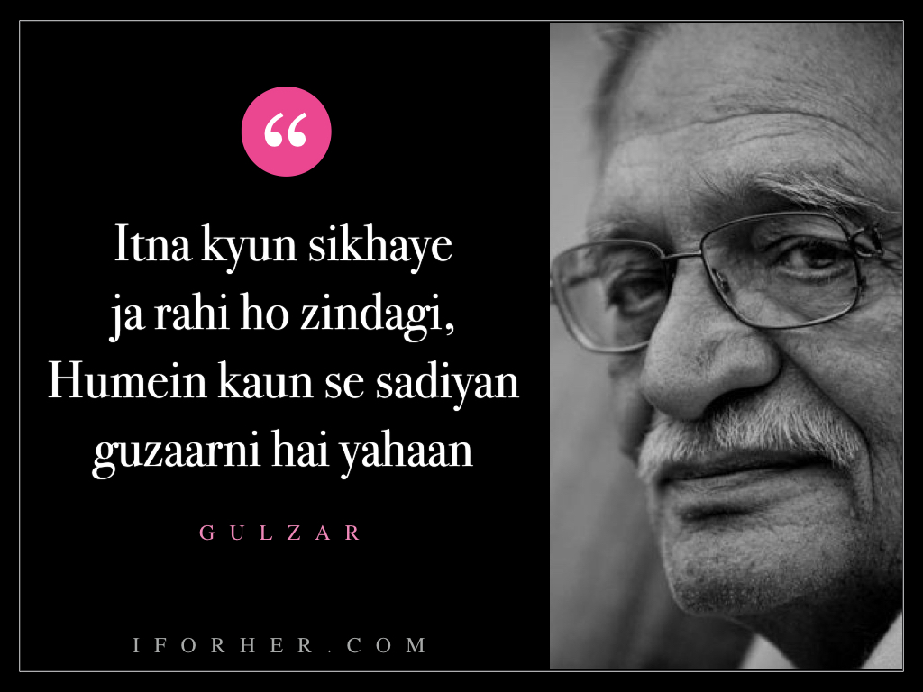 9 Best Gulzar Quotes, Shayaris On ZIndagi, Love, Life & Heartbreak