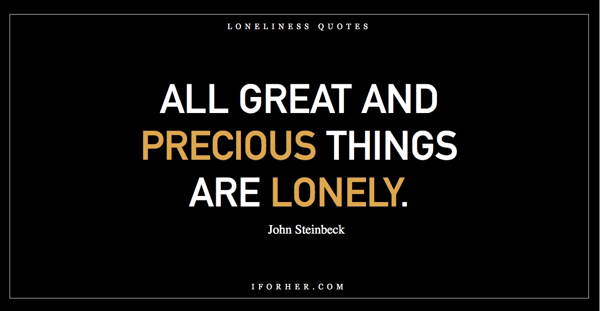 15 Famous Loneliness Quotes By Famous People | Quotes On Loneliness