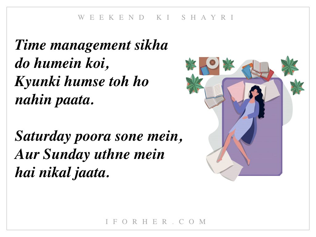 10 Weekend Shayaris For Those Who Hate Mondays
