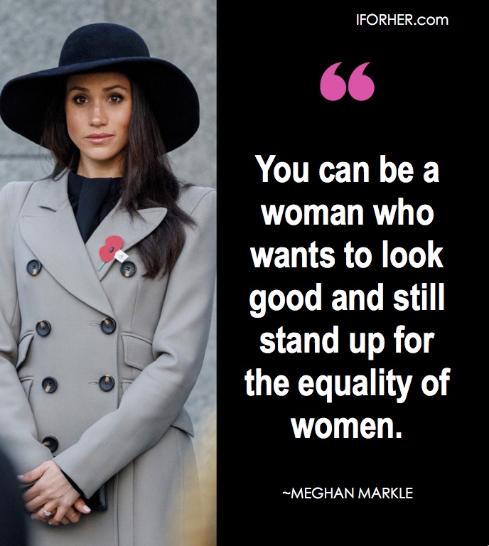 14 Meghan Markle Quotes That Every Strong & Independent Woman Can Relate To