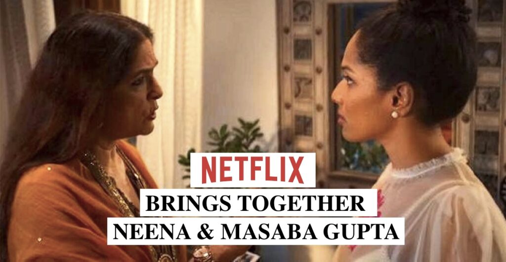 Neena & Masaba Gupta, Our Favourite Mother-Daughter Duo Is Back. This ...