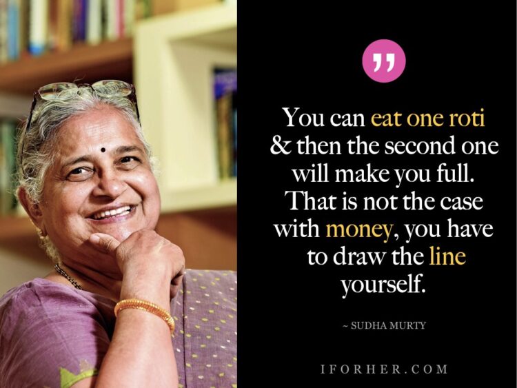 16 Sudha Murthy Quotes That Show Why Values Are More Important Than Money
