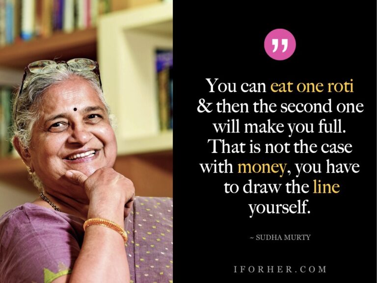 16 Sudha Murthy Quotes That Show Why Values Are More Important Than Money