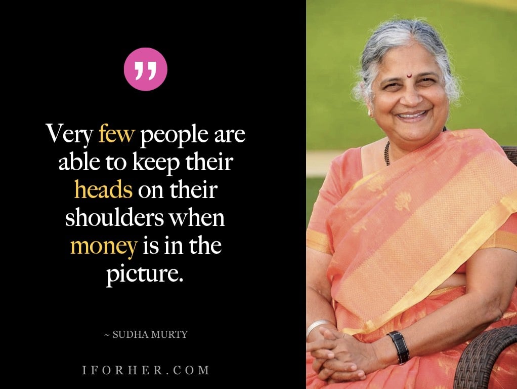 16 Sudha Murthy Quotes That Show Why Values Are More Important Than Money