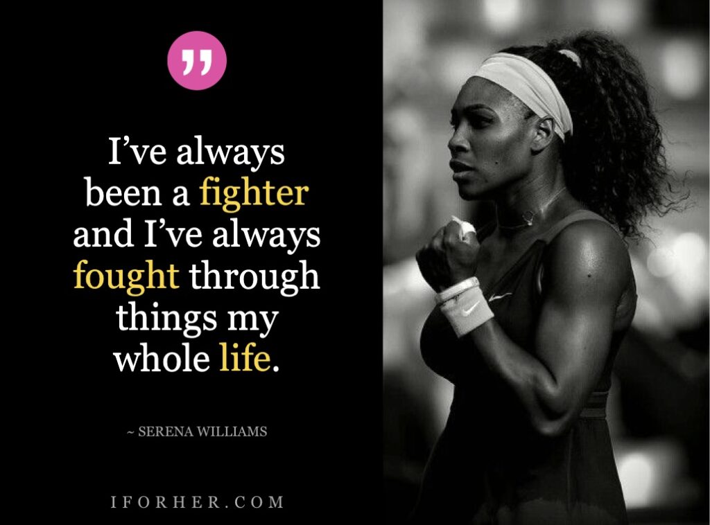 22 Serena Williams Quotes To Inspire You To Never Give Up On Your Dreams