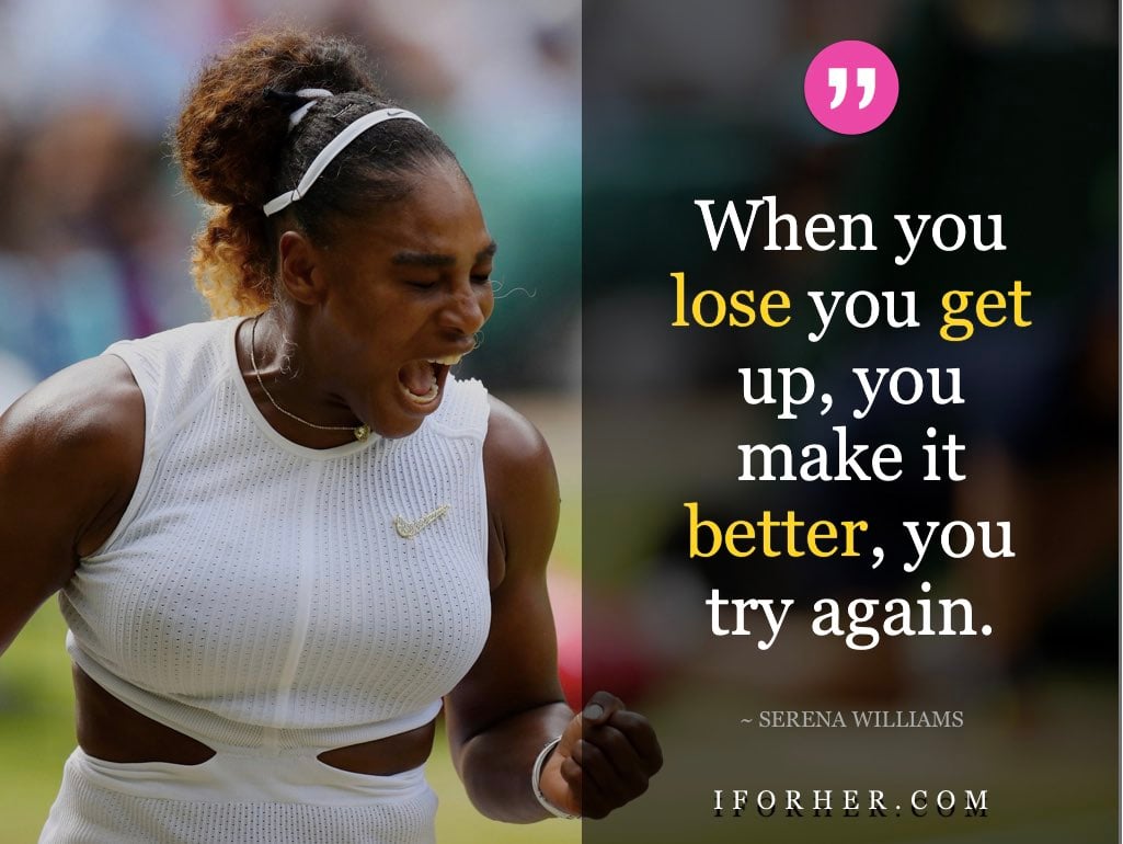 22 Serena Williams Quotes To Inspire You To Never Give Up On Your Dreams