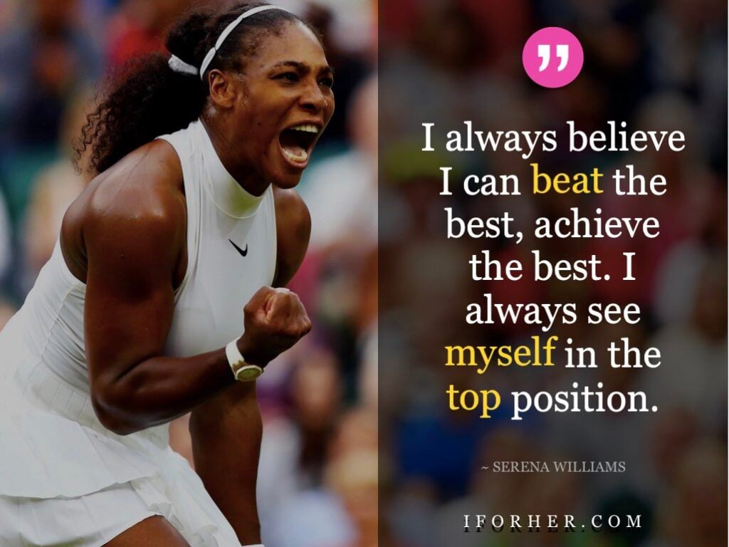 22 Serena Williams Quotes To Inspire You To Never Give Up On Your Dreams