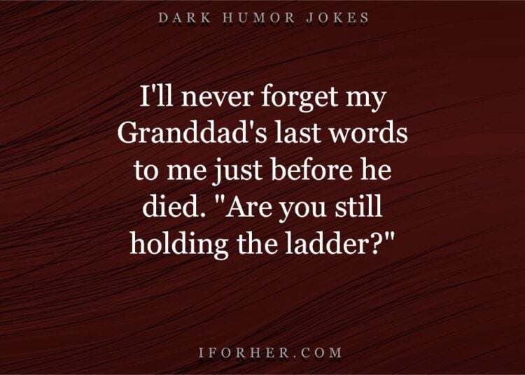 75 Dark Humor Jokes with No Limits & Boundaries