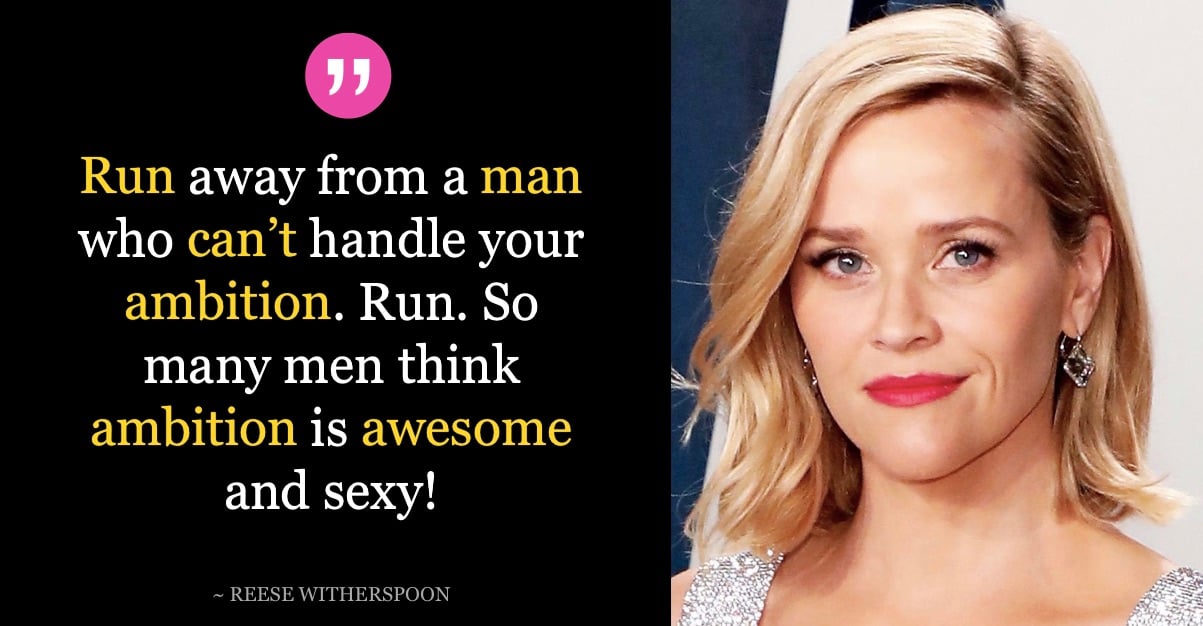 20 Best Reese Witherspoon Quotes To Empower You