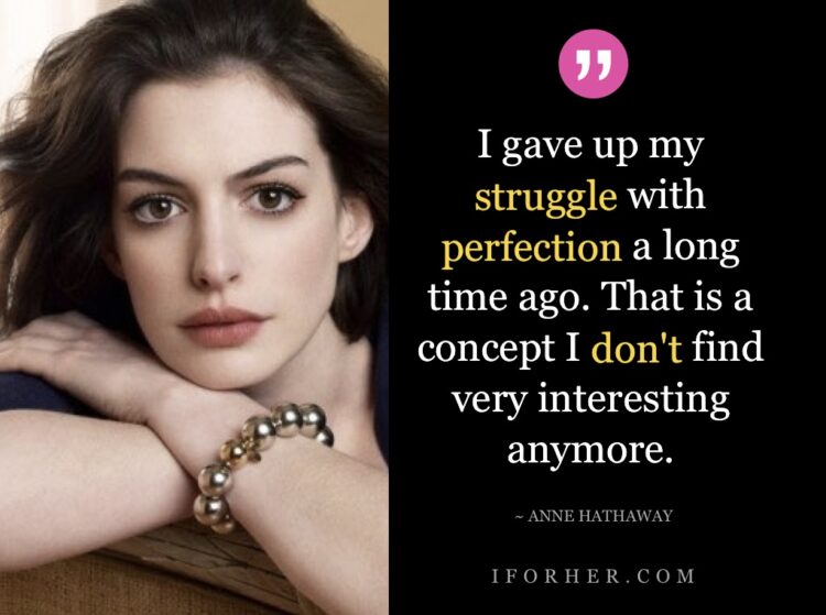 13 Anne Hathaway Quotes That Show How Strong Women Create Their Own Rules