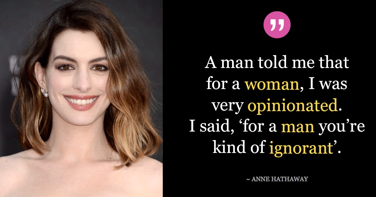 13 Anne Hathaway Quotes That Show How Strong Women Create Their Own Rules