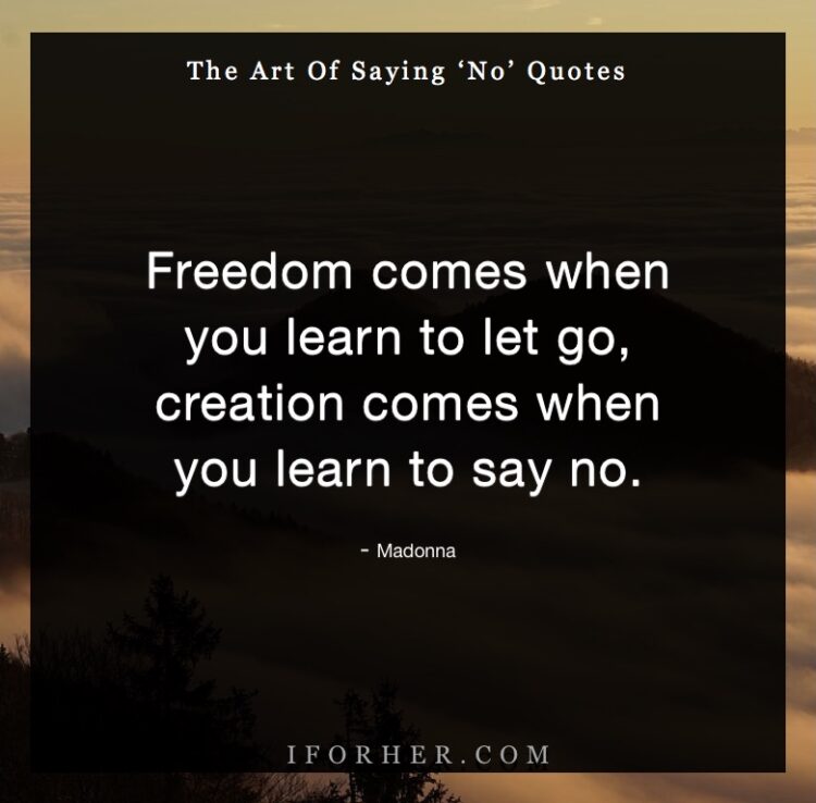 25 Powerful Quotes On Why 'Saying No' Is The Key To Happiness