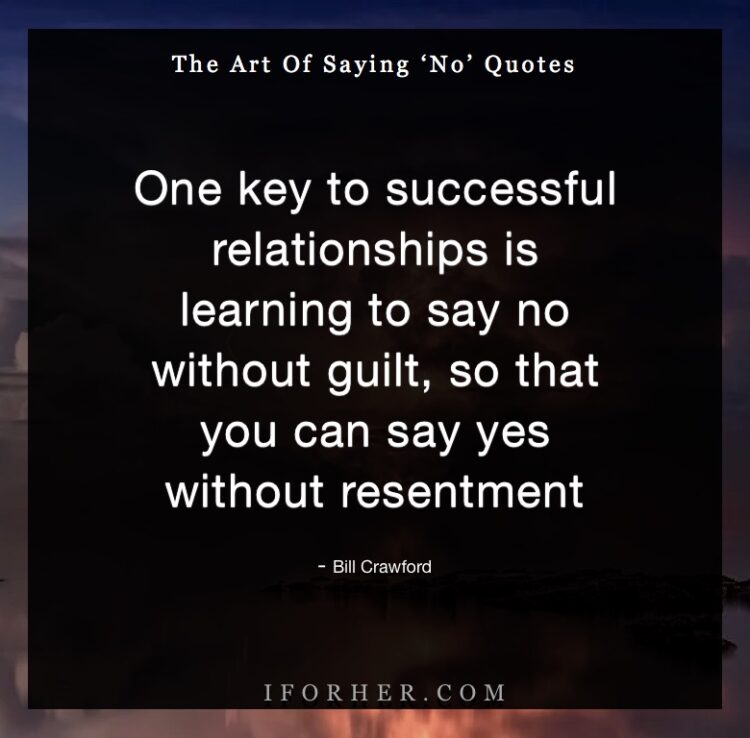 25 Powerful Quotes On Why 'Saying No' Is The Key To Happiness