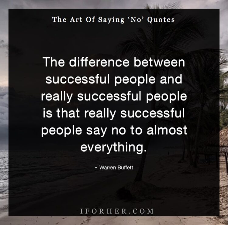 25 Powerful Quotes On Why 'Saying No' Is The Key To Happiness