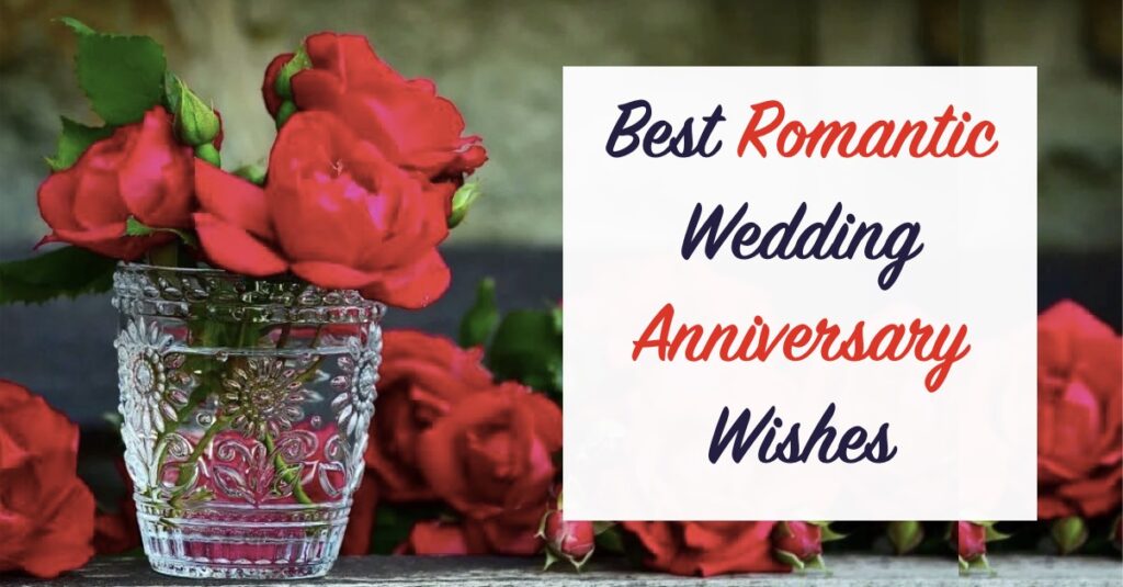 Romantic Wedding Anniversary Wishes/Messages For Husband & Wife