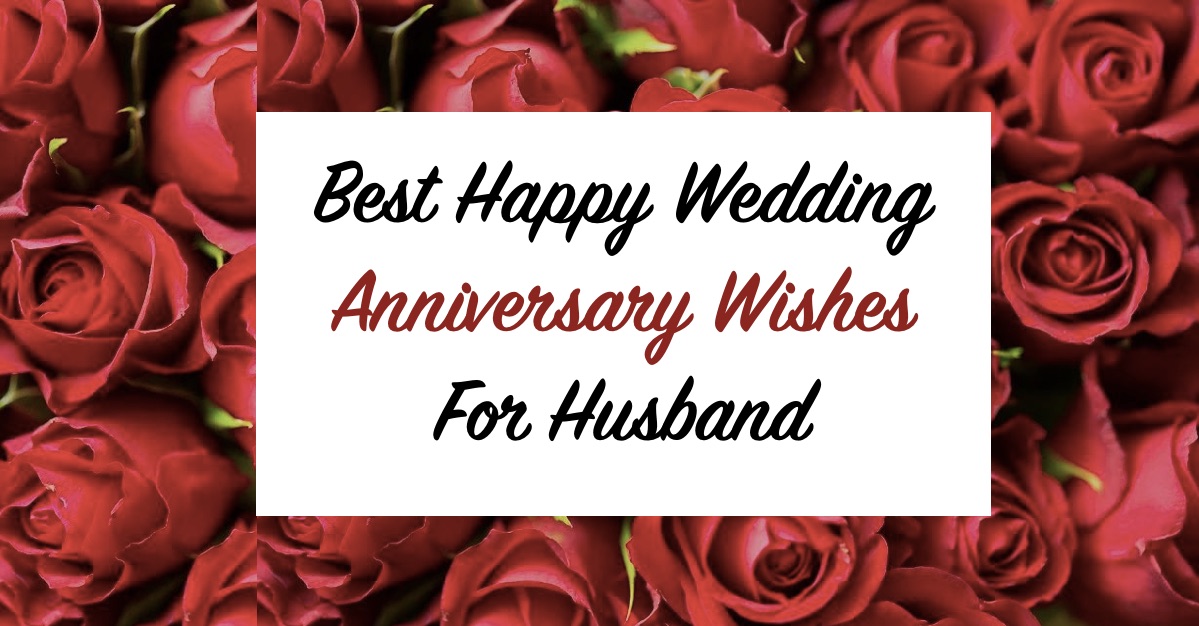 65 Funny Romantic Happy Wedding Anniversary Wishes For Husband