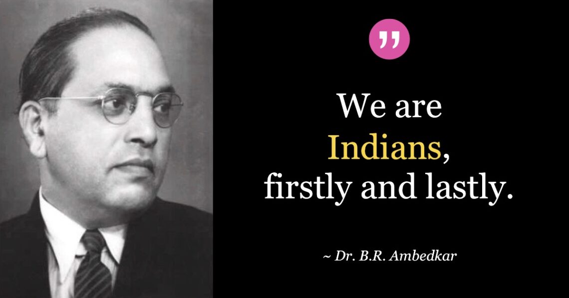 15 Powerful Dr. BR Ambedkar Quotes That Inspire Us Till Today