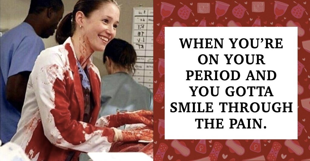 26 Funny Period Memes: Best Way To Make You Laugh Through Pain