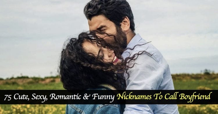 75 Nicknames For Boyfriend: Cute & Funny Pet Names for Him
