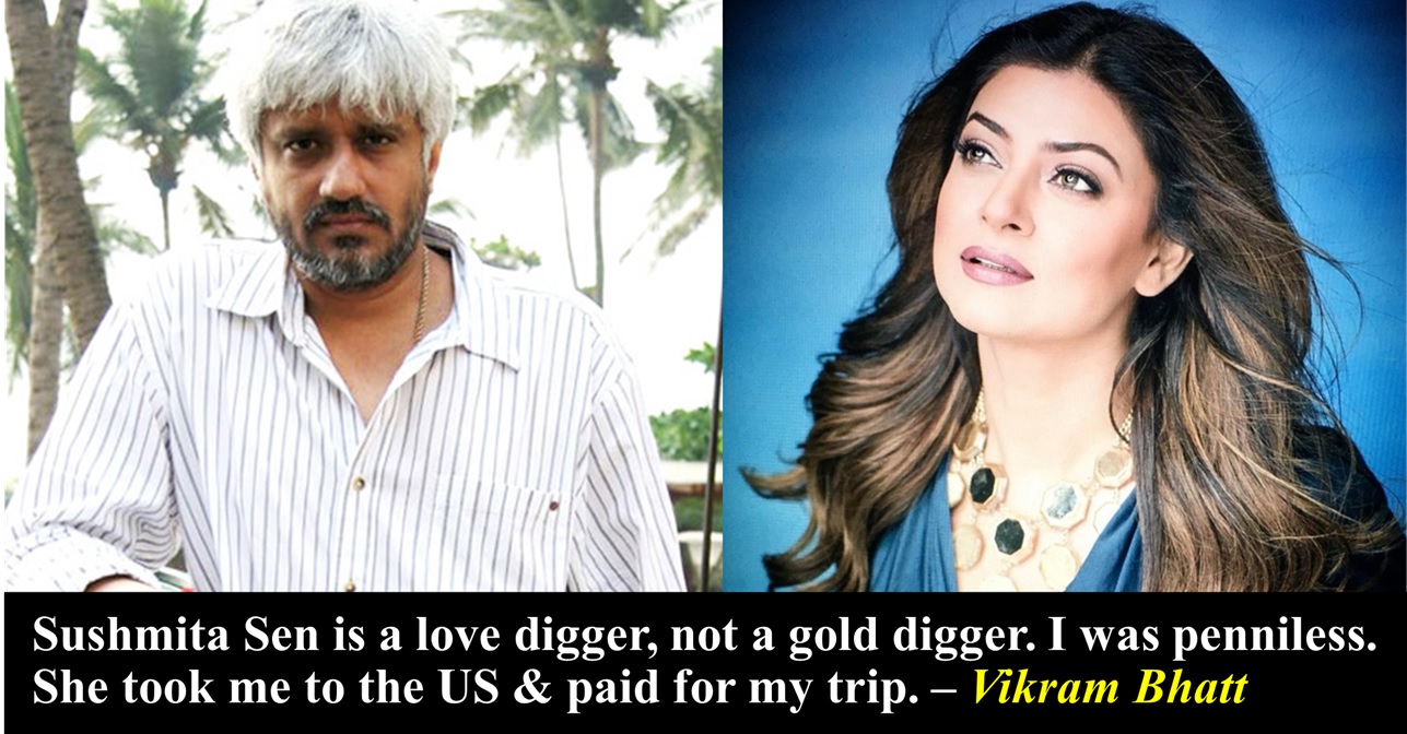Director Vikram Bhatt, Sushmita's Ex-Boyfriend, Hits Back At People ...