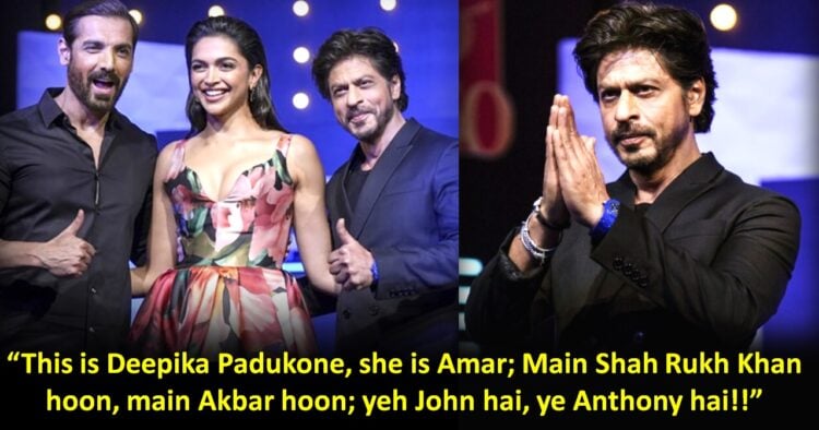 Shah Rukh Khan : 'Deepika Is Amar, I'm Akbar, John Is Anthony'
