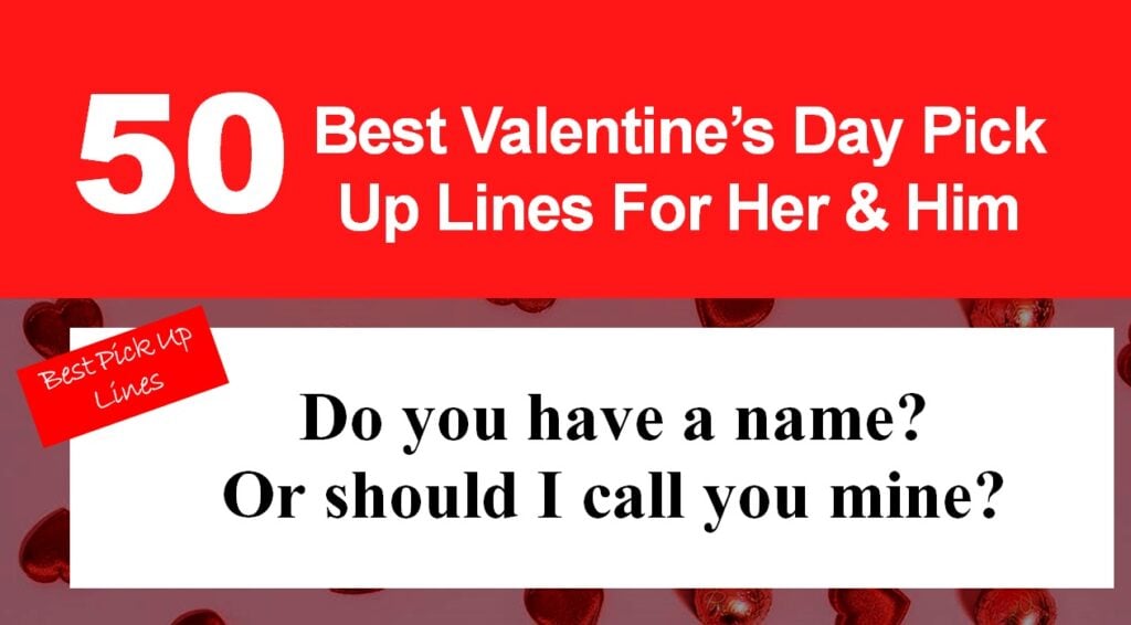 Best Valentine's Day Pick Up Lines - IForHer