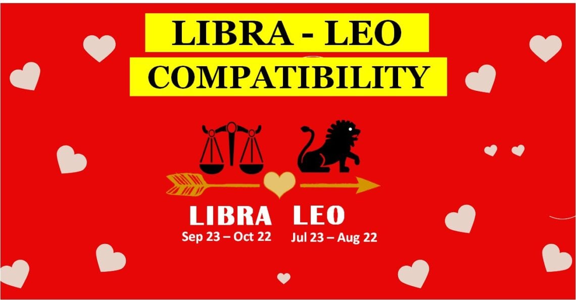 Libra & Leo Compatibility: Marriage, Love, Friendship & More