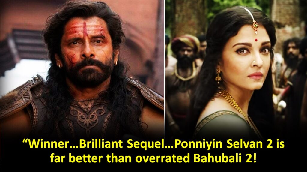 Ponniyin Selvan 2 Twitter Review: Internet Calls It Better Than Bahubali