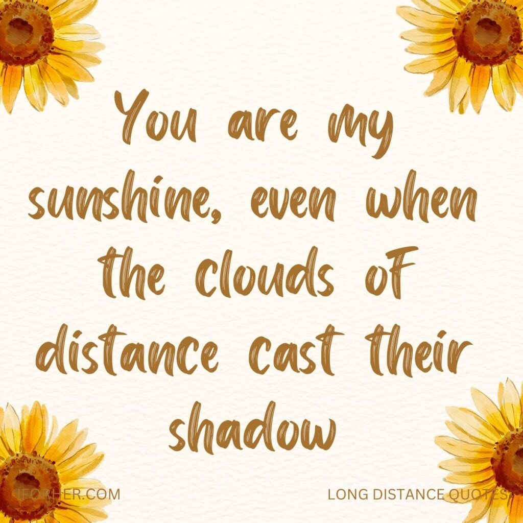 75+ Long Distance Relationship Quotes To Make Your Love Thrive