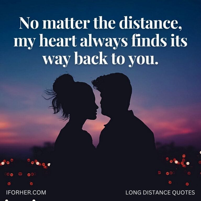 75+ Long Distance Relationship Quotes To Make Your Love Thrive