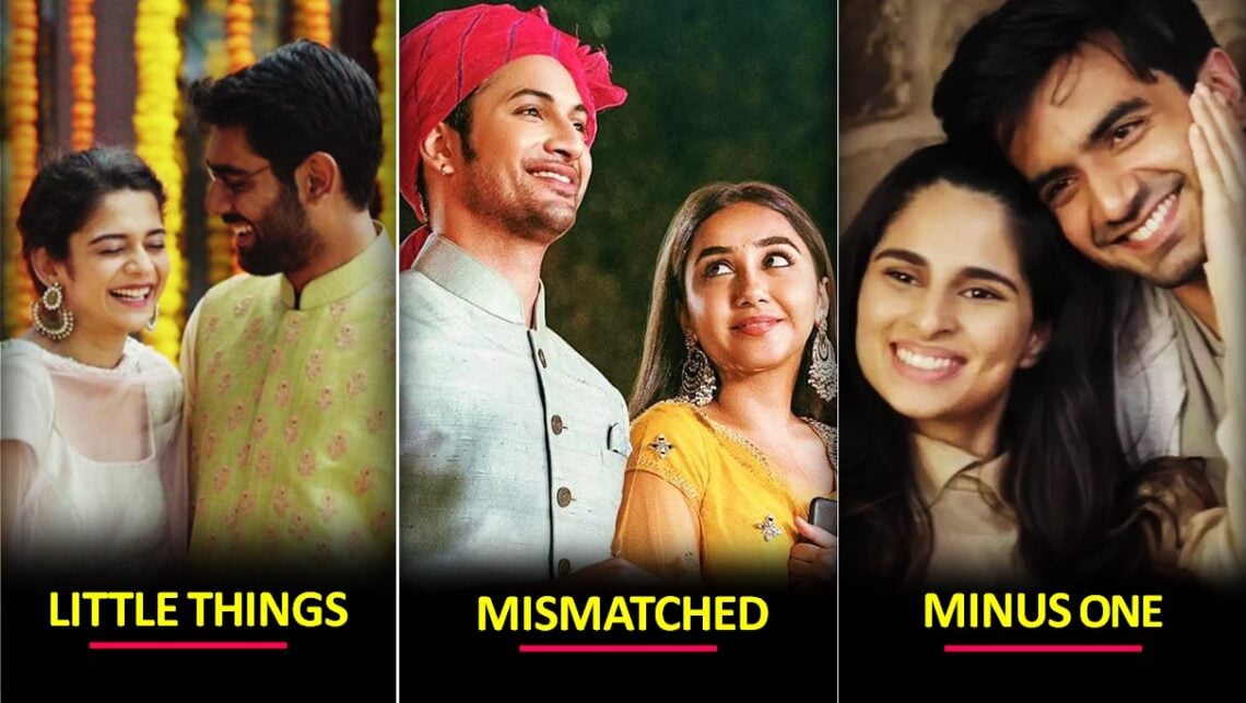 30 Best Indian Romantic Web Series To Spice Up Your Life With Love