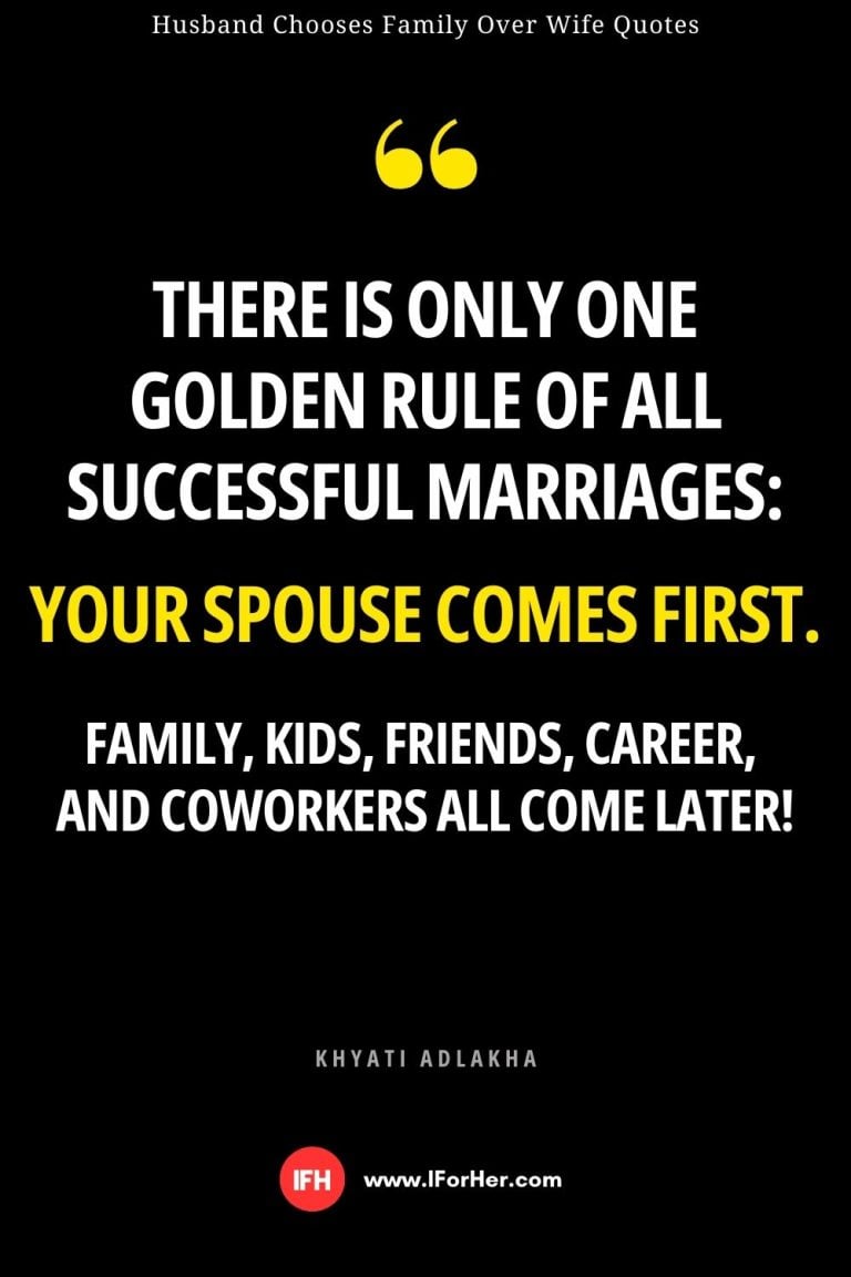 20 Husband Chooses Family Over Wife Quotes You May Relate To