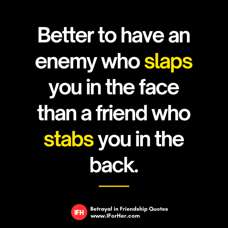 25 Betrayal Quotes On Friends Who Stabbed You In The Back - IForHer