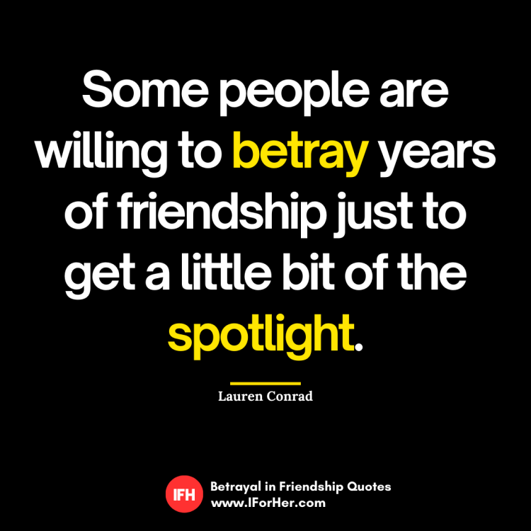 25 Betrayal Quotes On Friends Who Stabbed You In The Back - IForHer