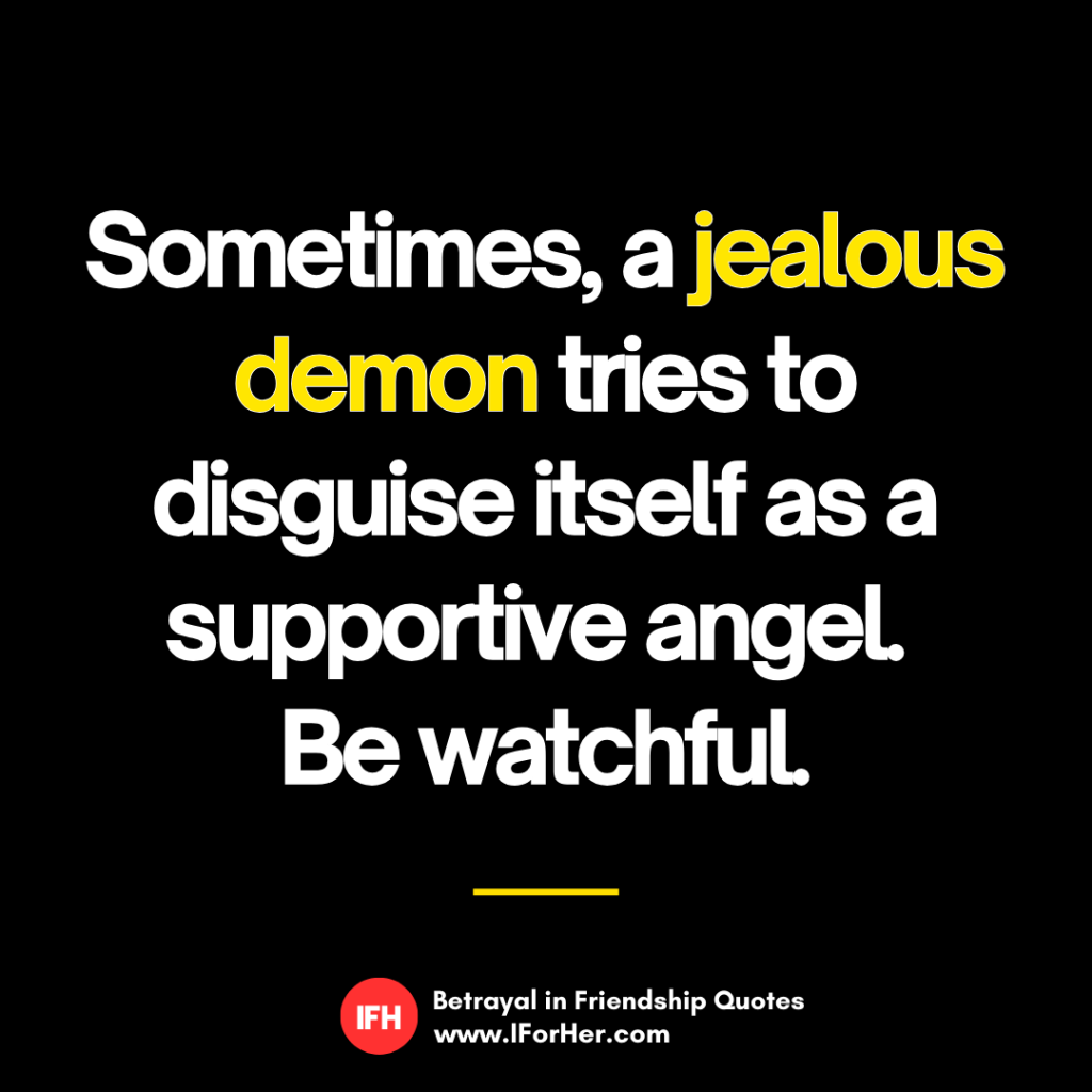 25 Betrayal Quotes On Friends Who Stabbed You In The Back - IForHer