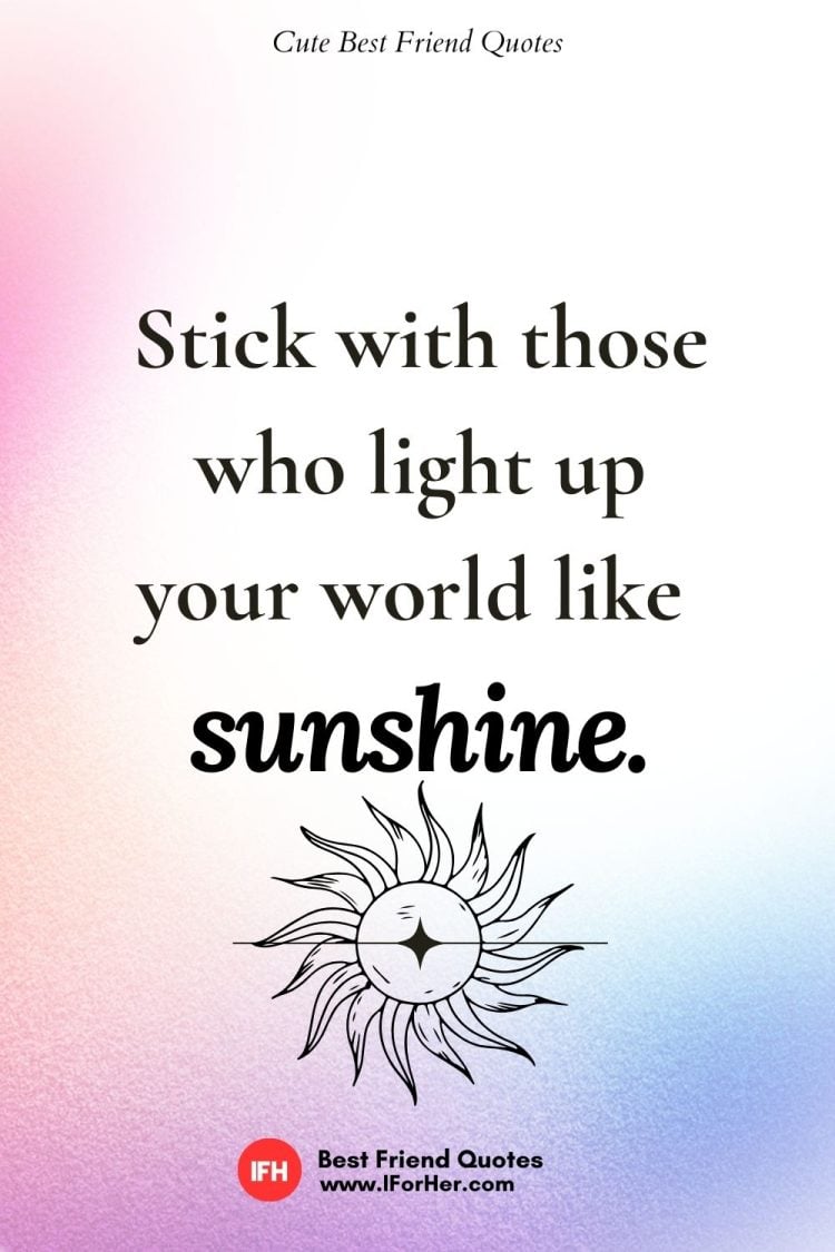 30 Cute Best Friend Quotes Images - IForHer