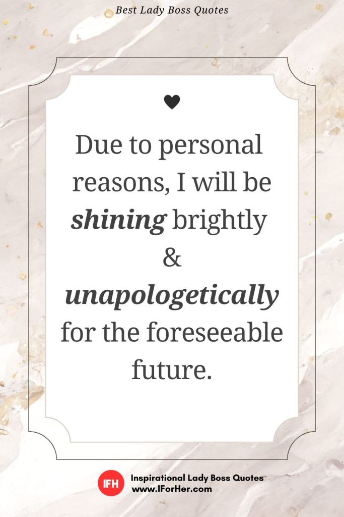 30 Lady Boss Quotes To Inspire Every Girl - IForHer