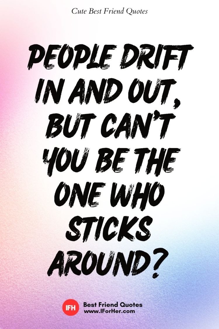 30 Cute Best Friend Quotes Images - IForHer