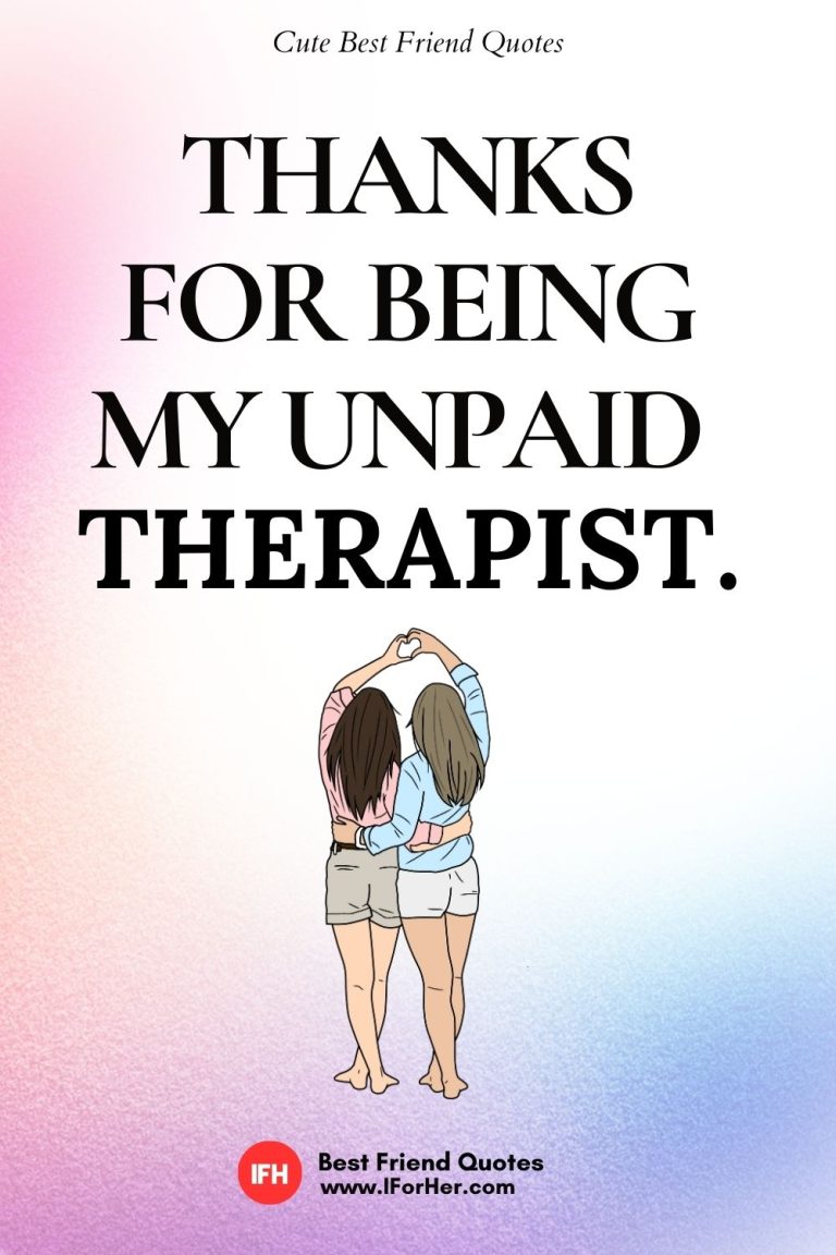 30 Cute Best Friend Quotes Images - IForHer