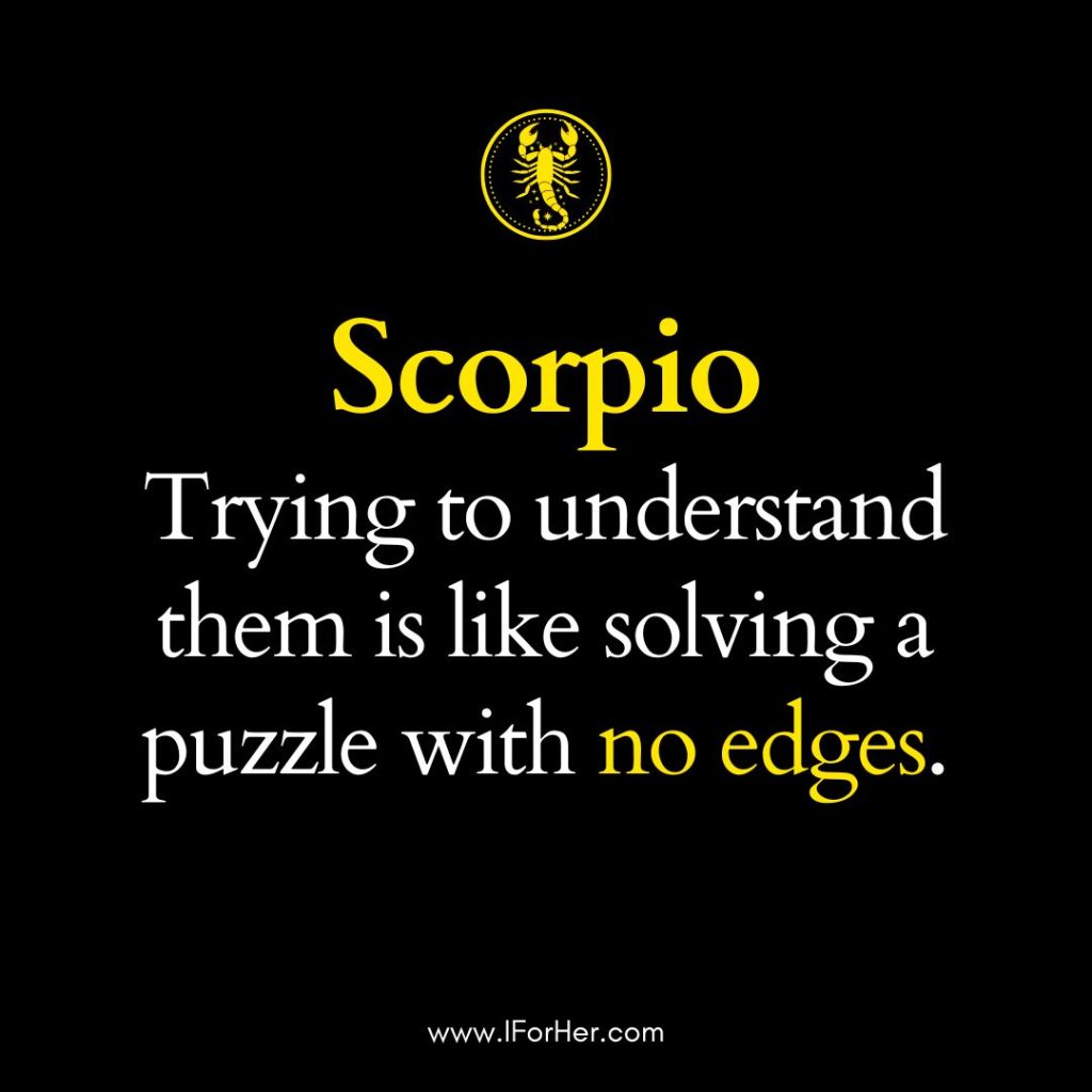 35 Scorpio Quotes On Their Mysterious Personality - IForHer