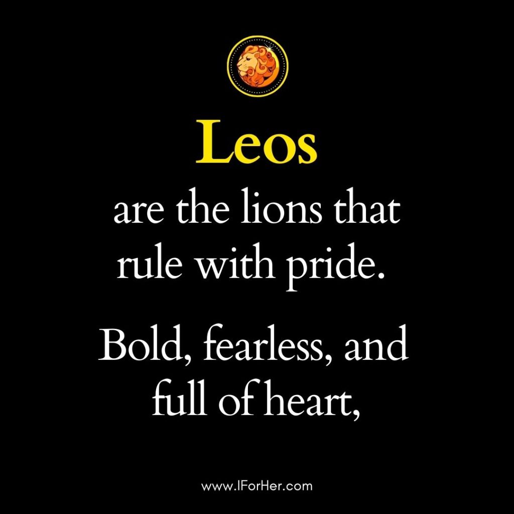 35 Leo Quotes On What Makes Leo Shine So Bright - IForHer