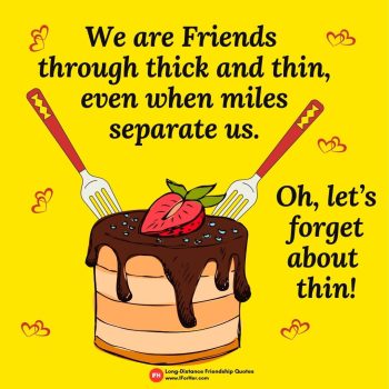 40 Long-Distance Friendship Quotes for a Special Friend - IForHer