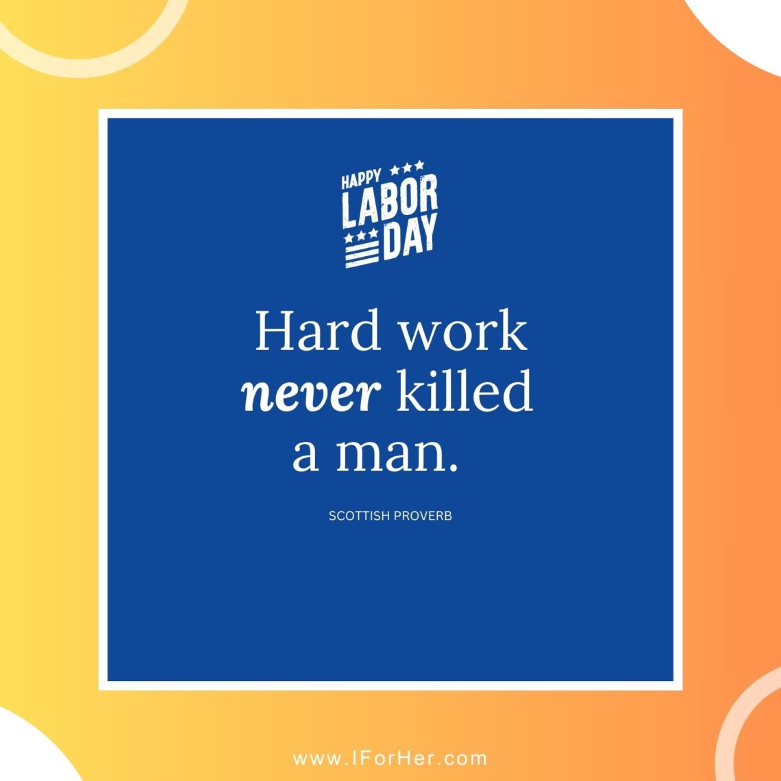 40 Labor Day Quotes to Honor Hard-Working Souls