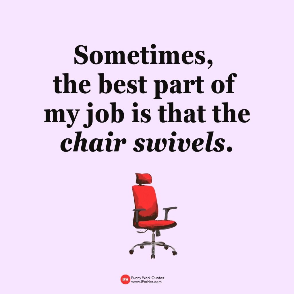 50 Funny Workplace Quotes To Brighten Any Dull Day