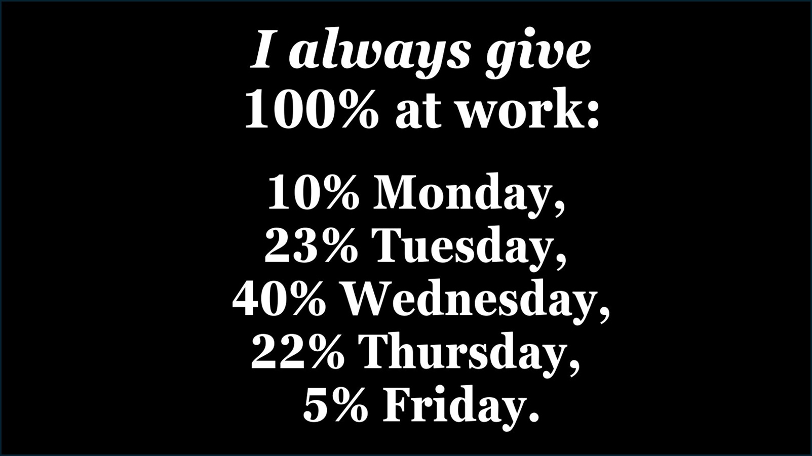 50 Funny Workplace Quotes To Brighten Any Dull Day