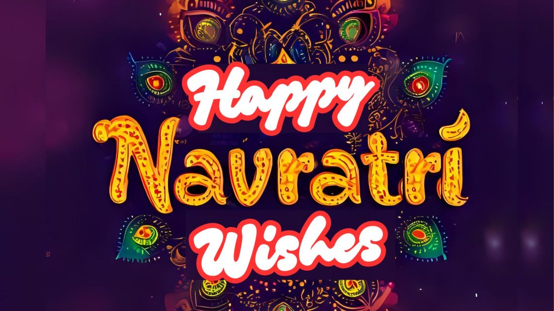 30 Happy Navratri Quotes, Wishes & Messages (2025)