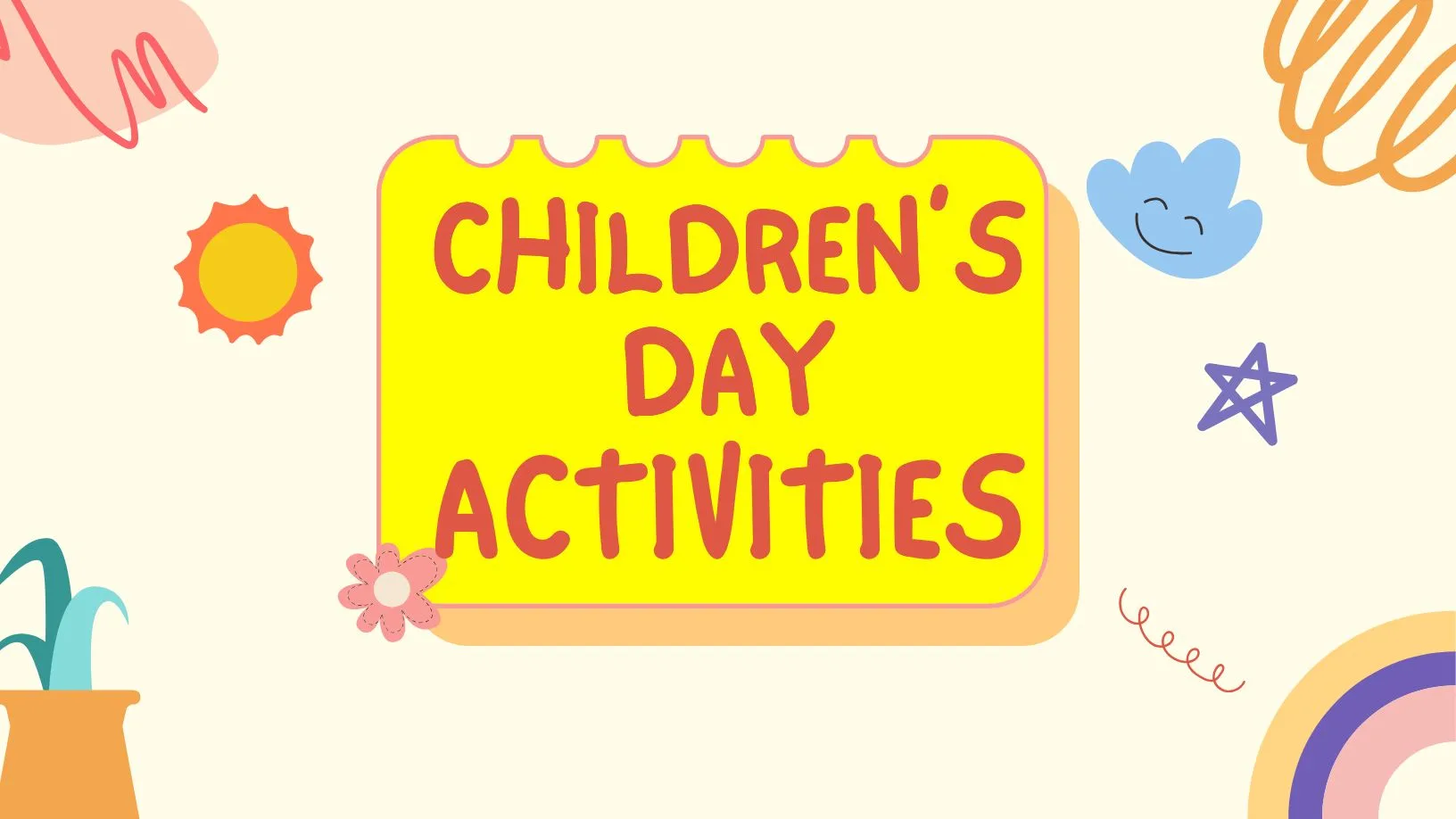 50 Fun Children's Day Activities, Games & Competitions for Kids