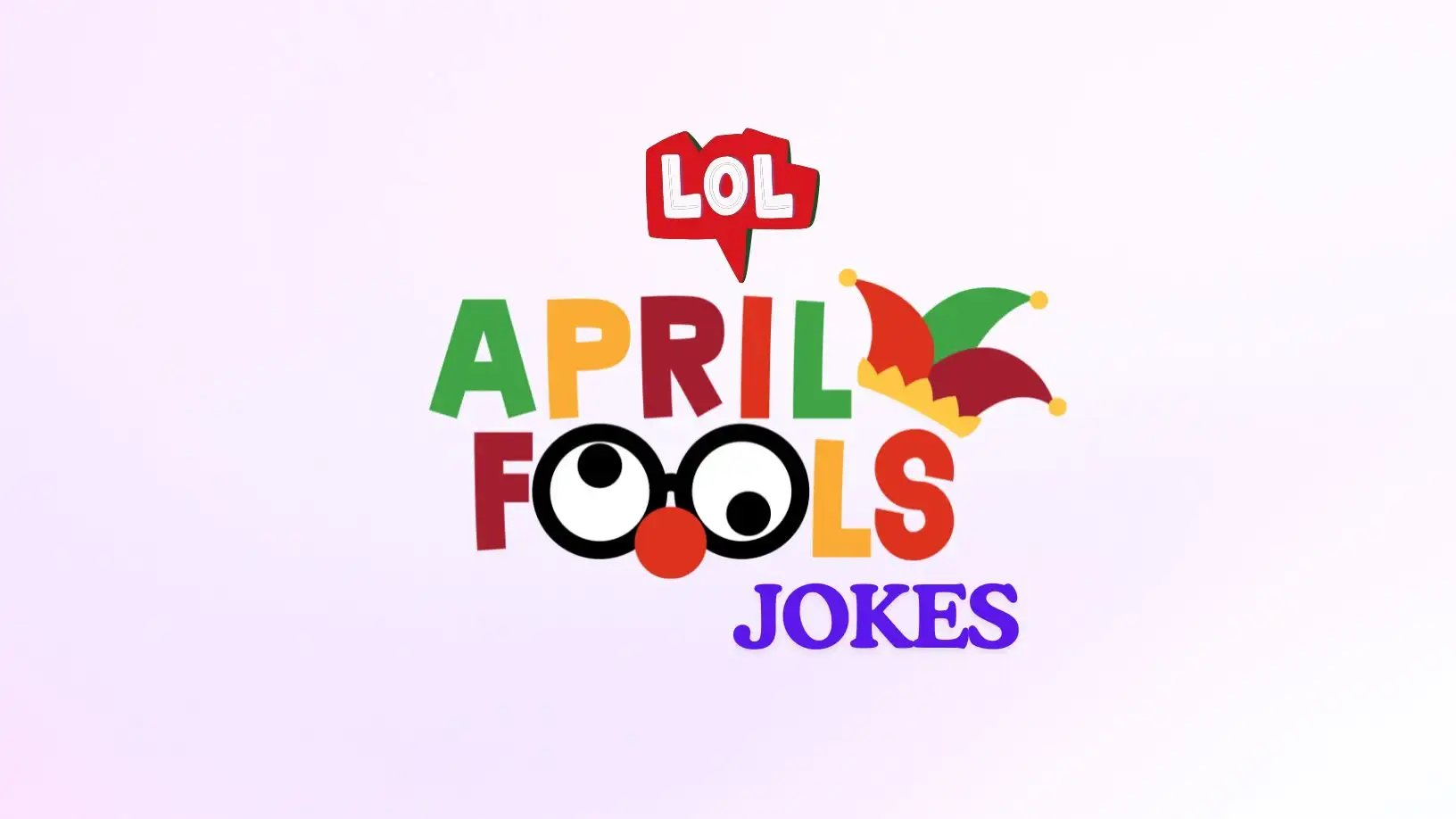 40 Funny April Fools’ Day Jokes Perfect for Sharing